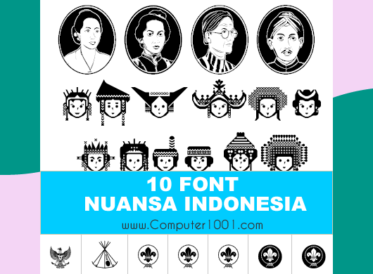 10 Font Nuansa Indonesia: Pakaian Adat, Wayang, Pahlawan Nasional